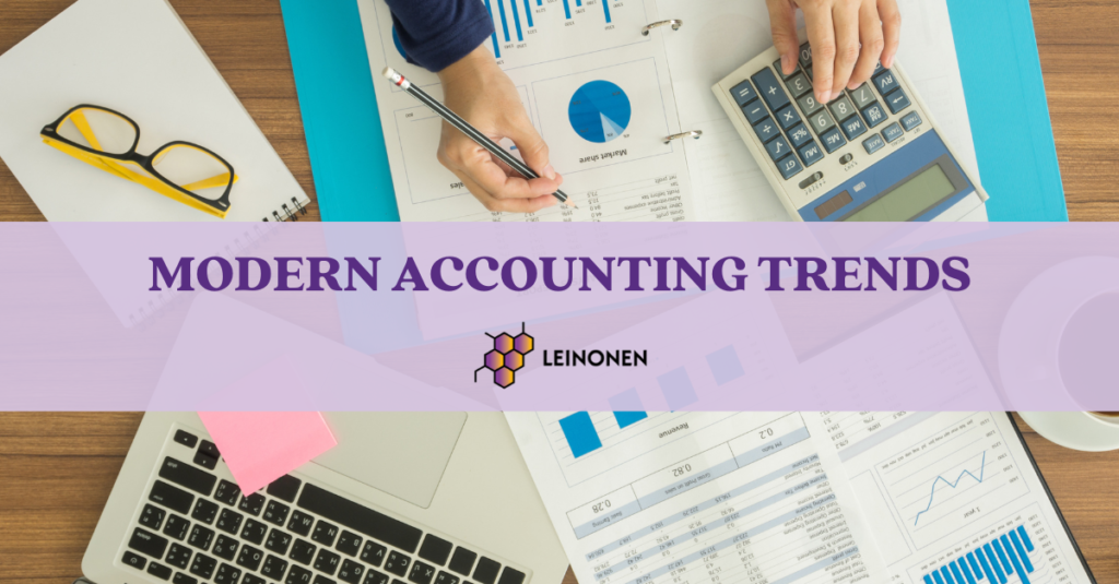 Modern accounting trends – Leinonen Global