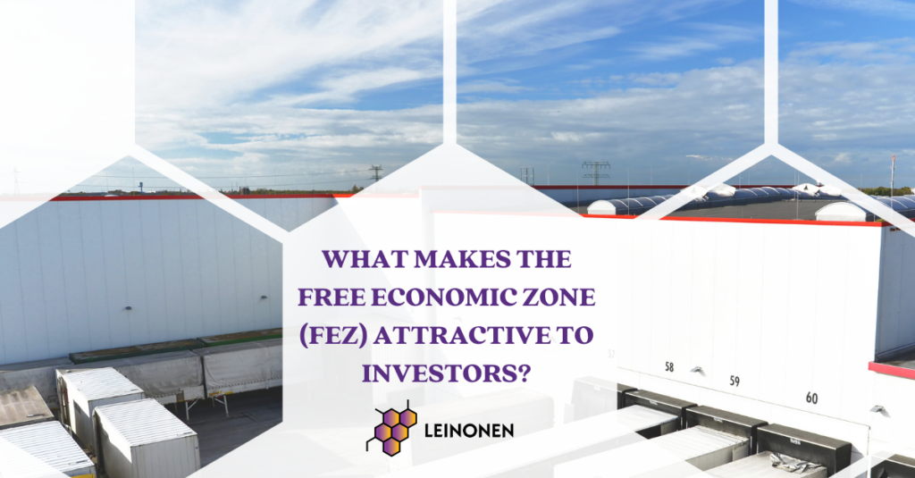 What makes the free economic zone (FEZ) attractive to investors ...